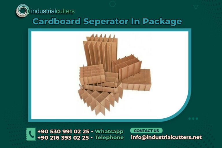 Cardboard Seperator In Package - Industrial Cutters